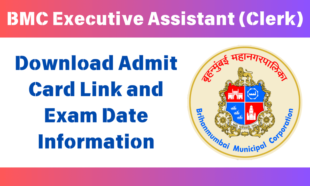 BMC Clerk Admit Card 2024: Download Link And Exam Date Information ... BMC Clerk Admit Card 2024: Download Link And Exam Date Information ...